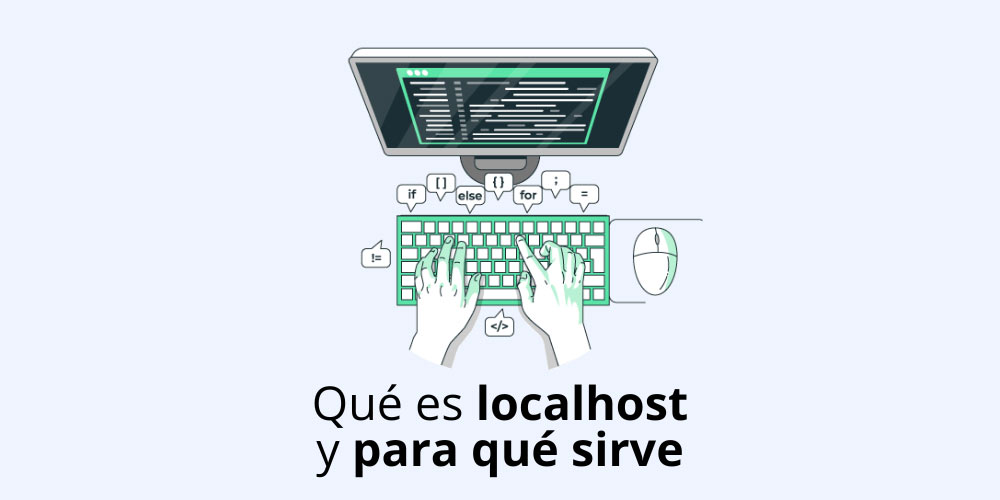 Qué es localhost y para qué sirve: Guía Completa