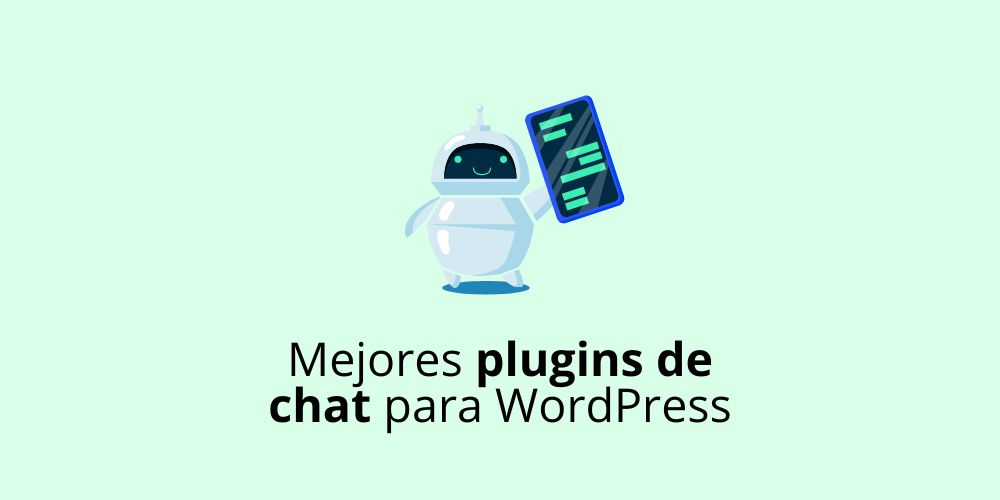 Mejores plugins de chat para WordPress Nuestro Top 5