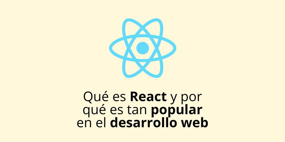 Qué es React y cómo funciona en el desarrollo web Mini Guía