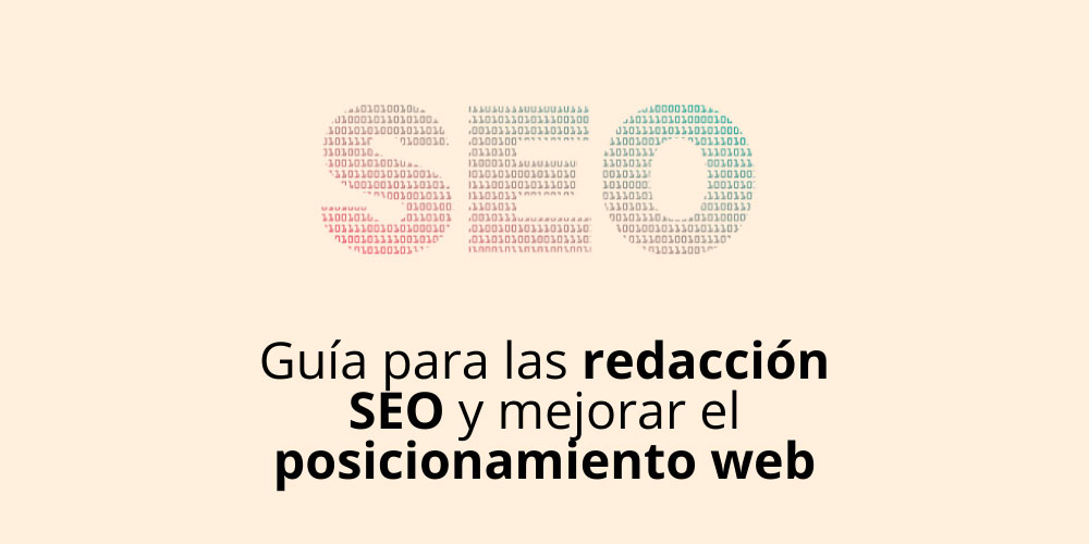 Guía completa de redacción SEO Mejora tu posicionamiento