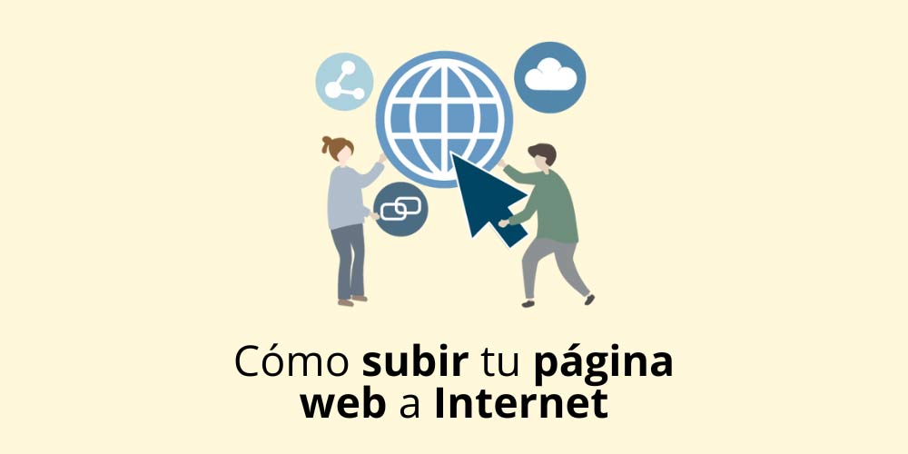 Guía para subir tu página web a Internet Para Principiantes